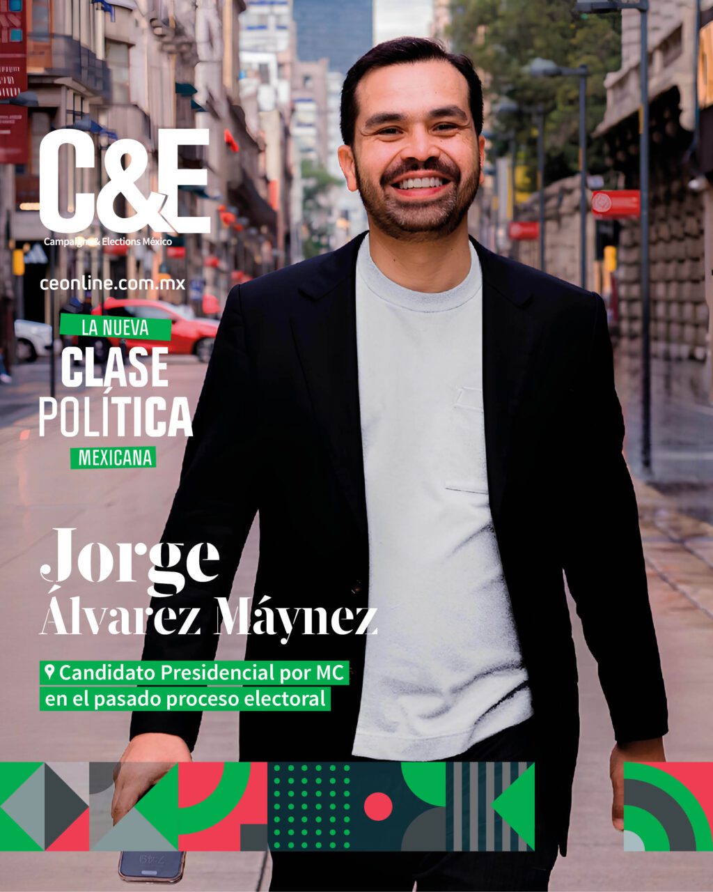 JORGE ÁLVAREZ MÁYNEZ - Campaigns and Elections México